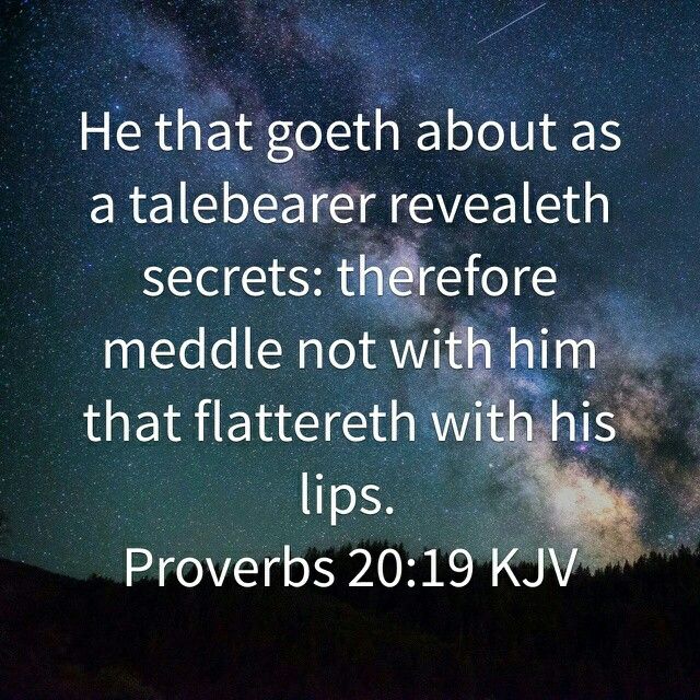 Proverbs 20:19 Is Very Serious!! What Does The Bible Say About ...